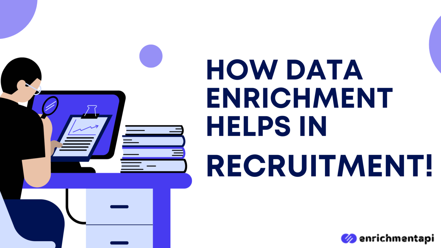 How data enrichment can help in talent recruitment